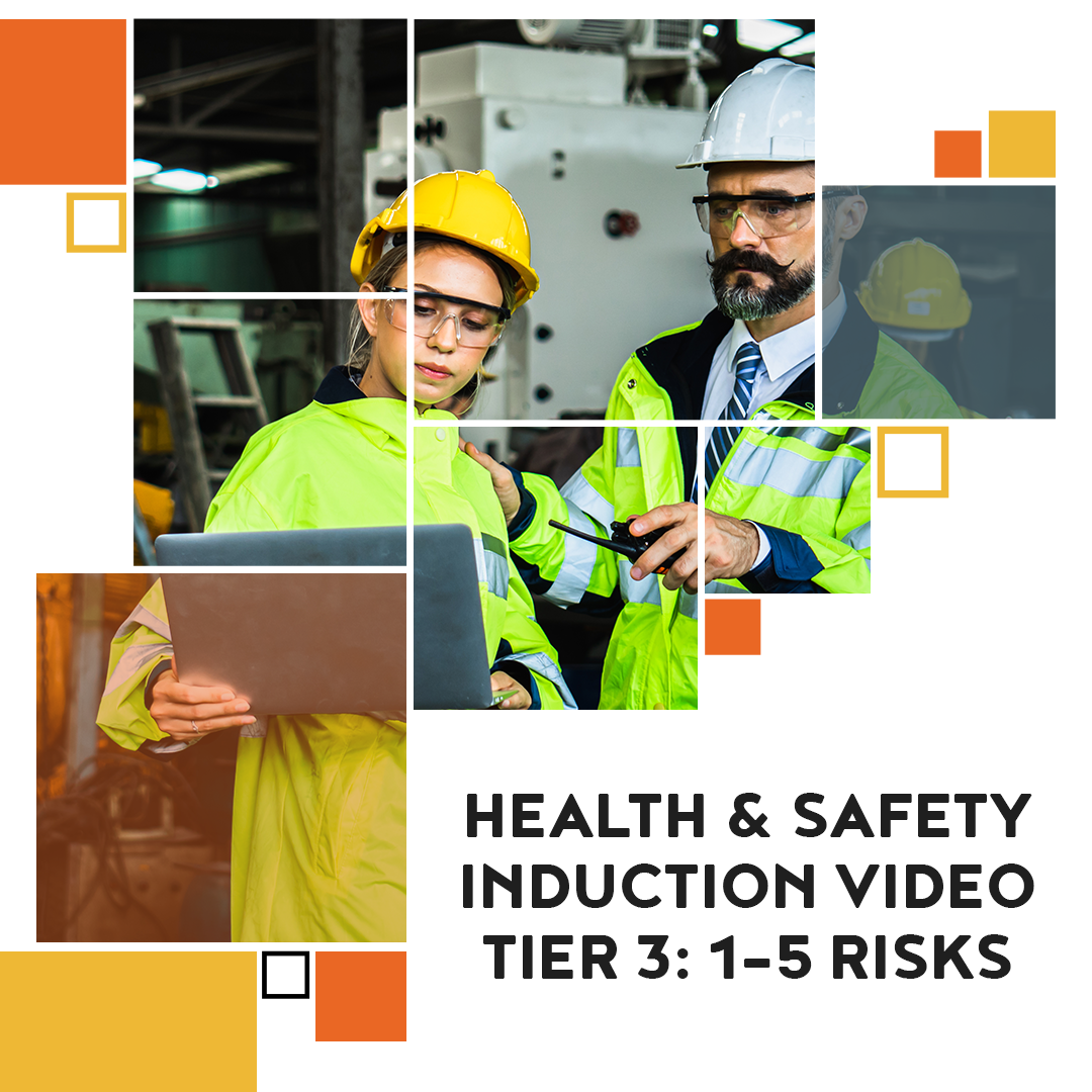 Health and Safety Induction Video Tier 3 - 1 to 5 Risks